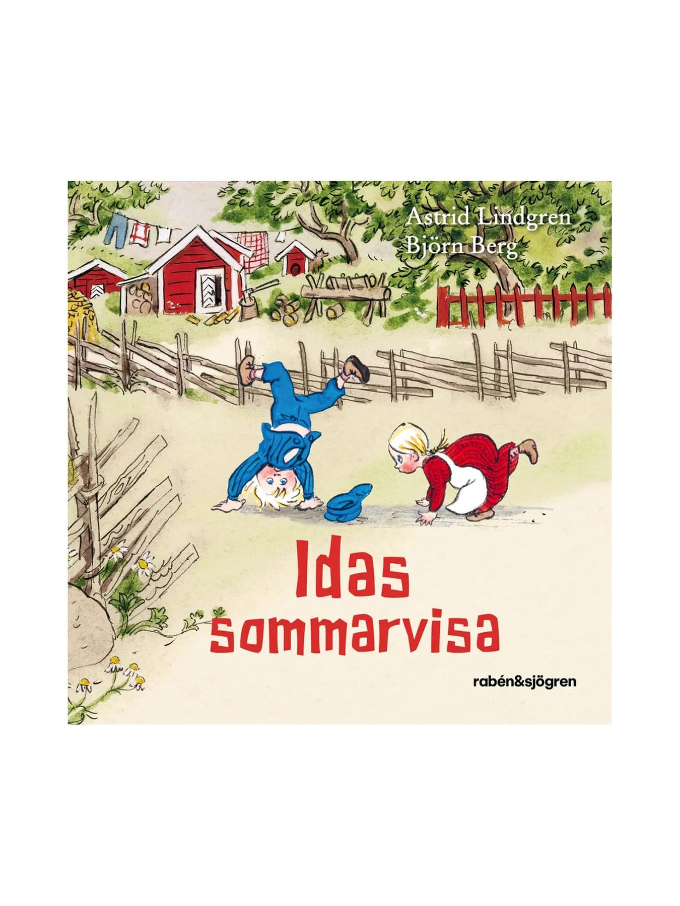 Emil in Lönneberga Idas Sommarvisa Picture Book (Swedish) - Astrid Lindgren
