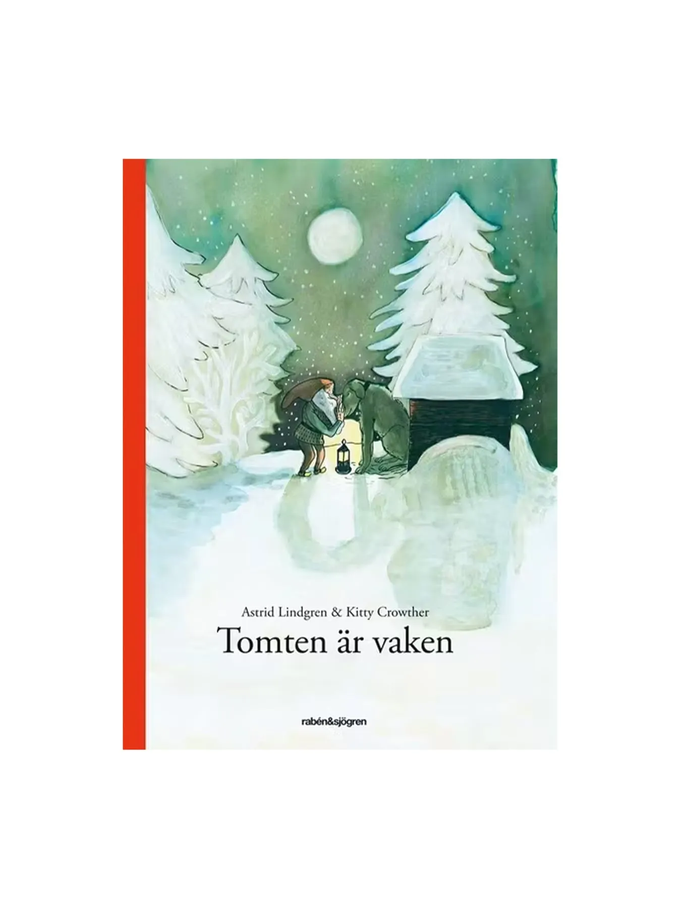 Tomten är vaken - Astrid Lindgren