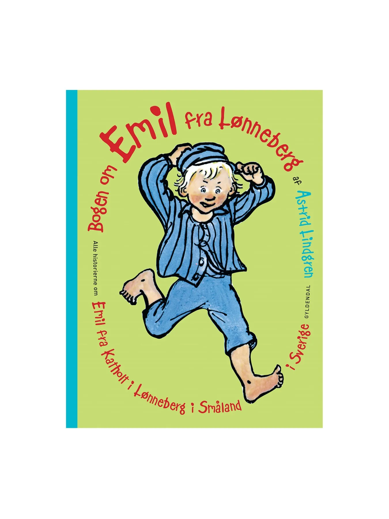 Bogen om Emil fra Lønneberg (in Danish) - Astrid Lindgren